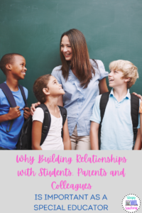 Why Building Relationships with Students, Parents, and Colleagues is ...